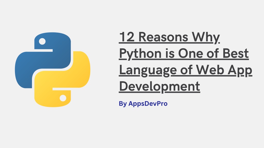 PPT - 12 Reasons Why Python is One of Best Language of Web App ...