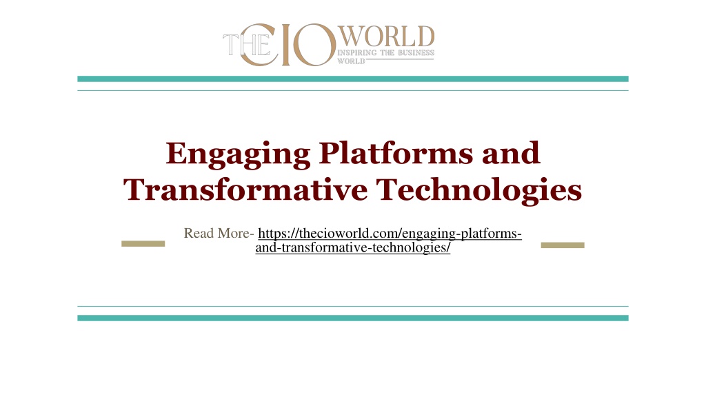 PPT - Engaging Platforms and Transformative Technologies PowerPoint ...