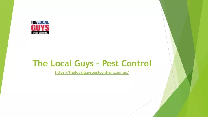 PPT - Pest Control Melbourne Northern Suburbs | Thelocalguyspestcontrol ...