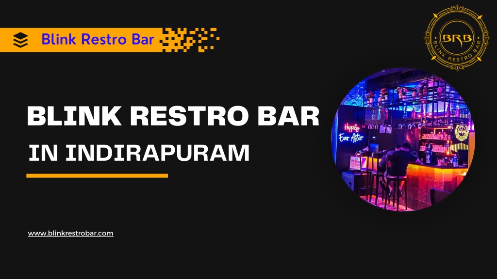 PPT - Blink Restro Bar in Indirapuram PowerPoint Presentation, free ...