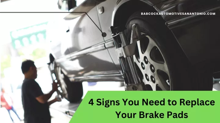 PPT - 4 Signs You Need to Replace Your Brake Pads PowerPoint ...