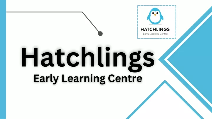 PPT - PDF Of Hatchlings Early Learning Centre PowerPoint Presentation ...