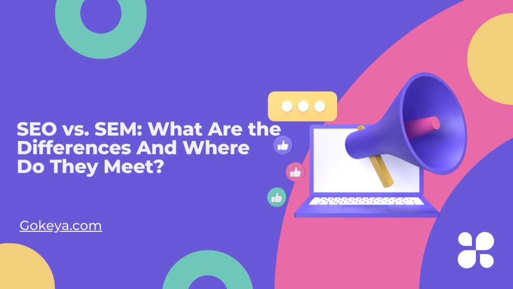 PPT - SEO vs. SEM What Are the Differences And Where Do They Meet ...