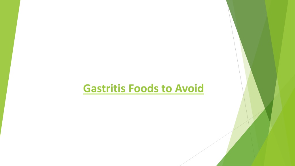 PPT - Gastritis Foods to Avoid PowerPoint Presentation, free download ...