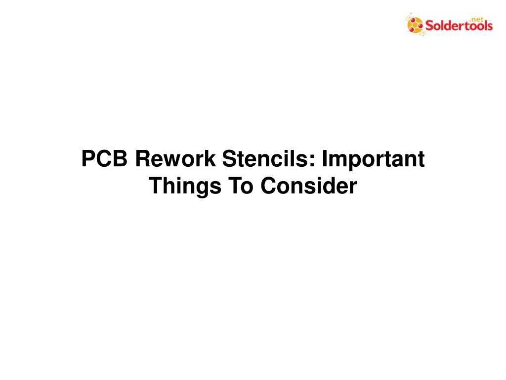 PPT - PCB Rework Stencils: Important Things To Consider PowerPoint ...