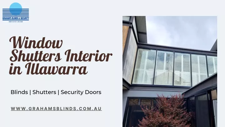 PPT - Window Shutters Interior in Illawarra | Graham's Blinds ...