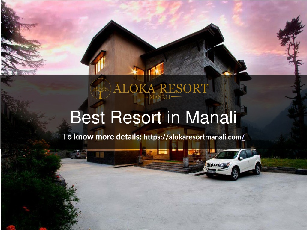 PPT - Best Resort in Manali PowerPoint Presentation, free download - ID ...