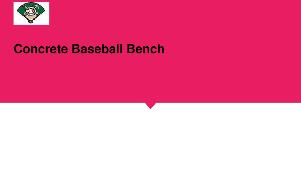 PPT - Concrete baseball bench PowerPoint Presentation, free download ...