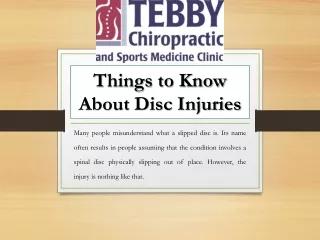 PPT - Things to Know About Disc Injuries and Chiropractic Care ...