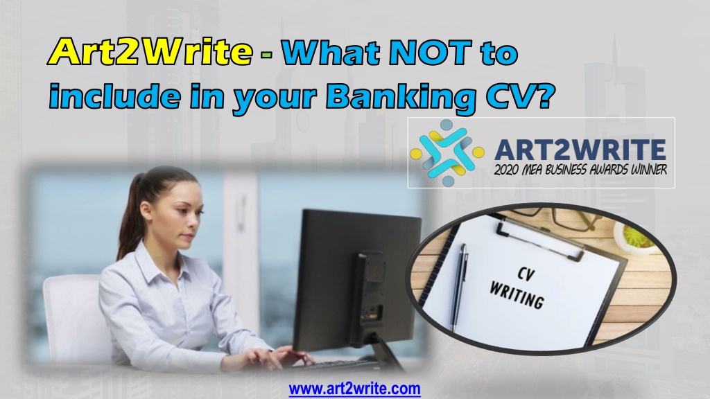 PPT - Art2Write - What NOT to include in your Banking CV PowerPoint ...