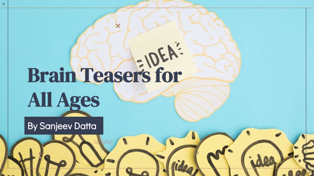 PPT - Fun Brain Teasers for All Ages PowerPoint Presentation, free ...
