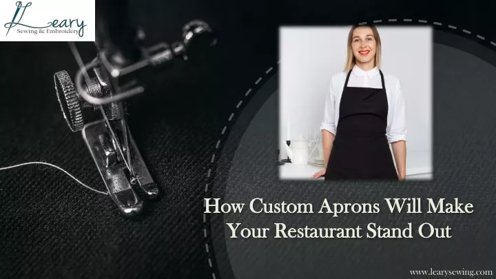 PPT - How Custom Aprons Will Make Your Restaurant Stand Out PowerPoint ...