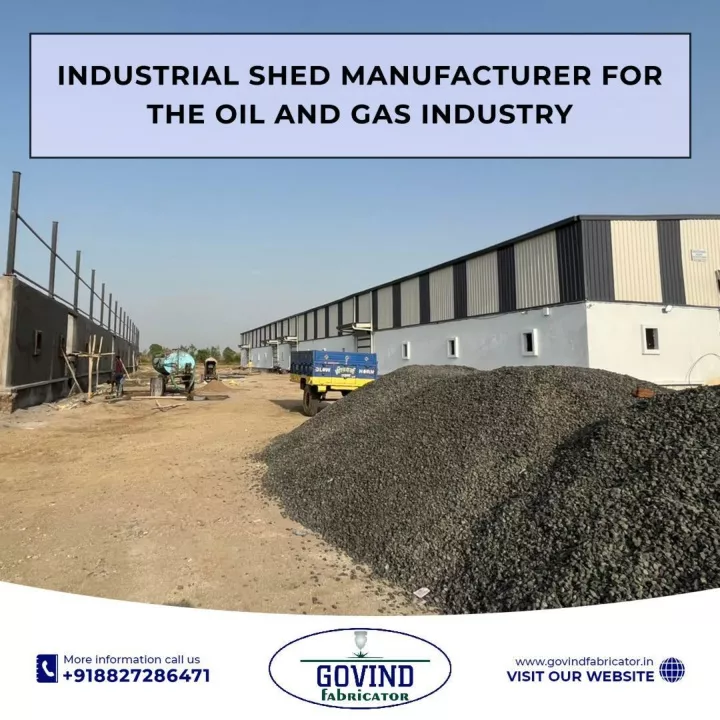 PPT - Industrial Shed Manufacturer for The Oil and Gas Industry ...