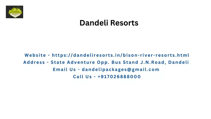 PPT - Bison River Resort | River Edge Homestay | Dandeli Resorts ...