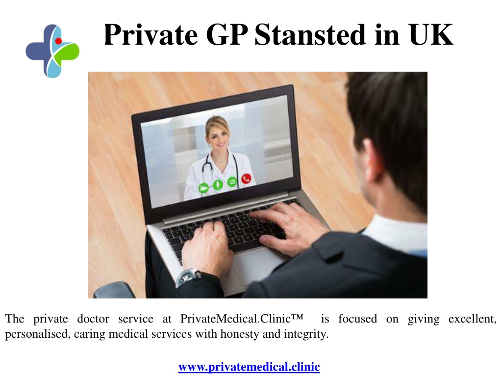PPT - Private GP Stansted in UK PowerPoint Presentation, free download ...