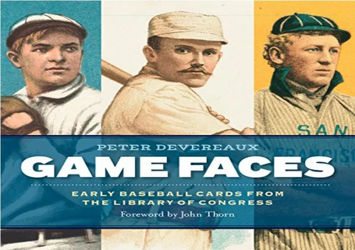 PPT - PDF/READ Game Faces: Early Baseball Cards from the Library of ...
