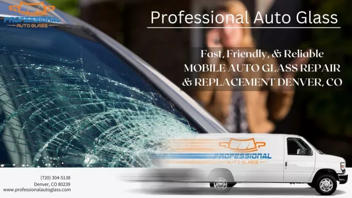 PPT - Professional auto glass services in Westminster PowerPoint ...