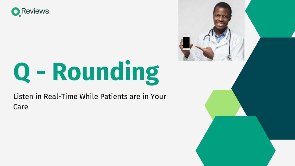 PPT - Q Rounding - Patient feedback Real-time PowerPoint Presentation ...