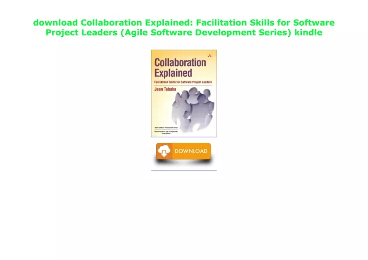 PPT - download Collaboration Explained: Facilitation Skills for Software Project Leade ...