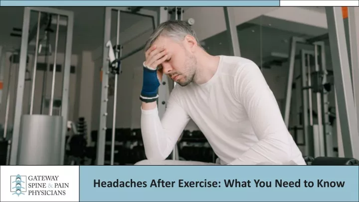 PPT - Why Do You Get Headaches After Exercise? PowerPoint Presentation ...