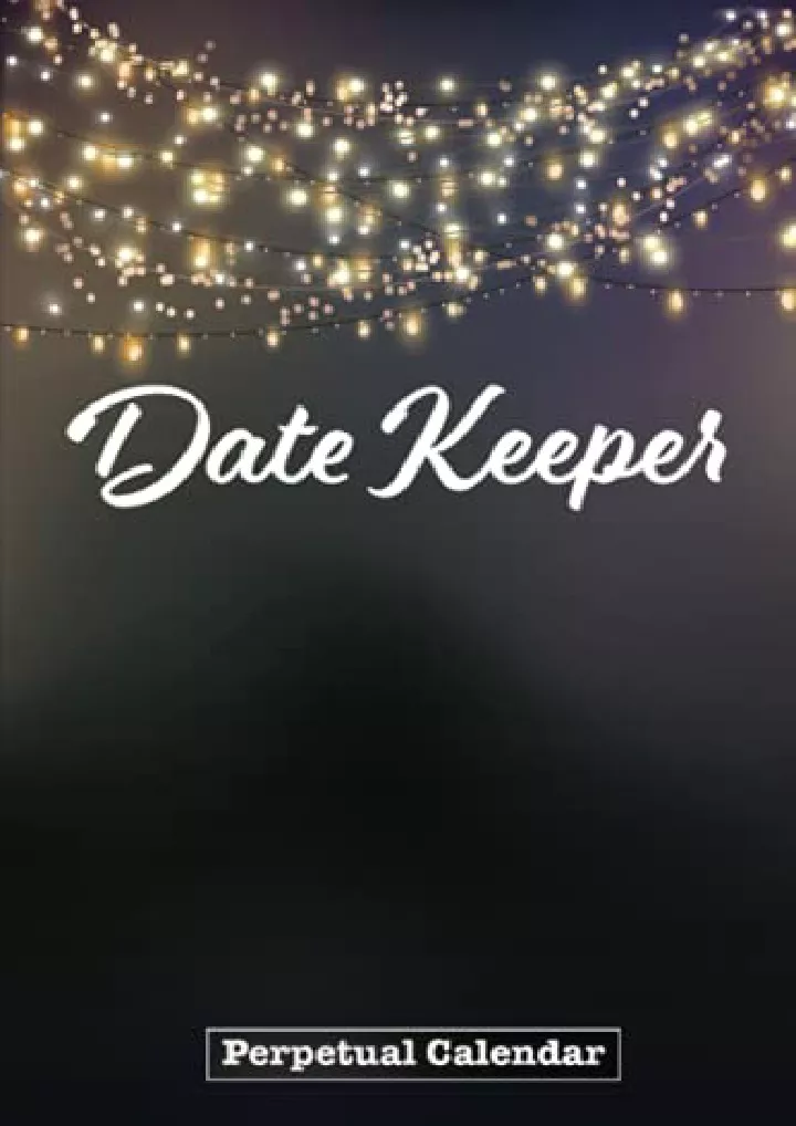 PPT - DOWNLOAD PDF Date Keeper Perpetual Calendar: Birthday ...
