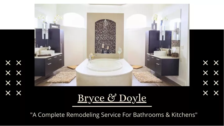 PPT - Kitchen & Bathroom Remodeling| Rochester, NY |Bryce & Doyle PowerPoint Presentation - ID ...