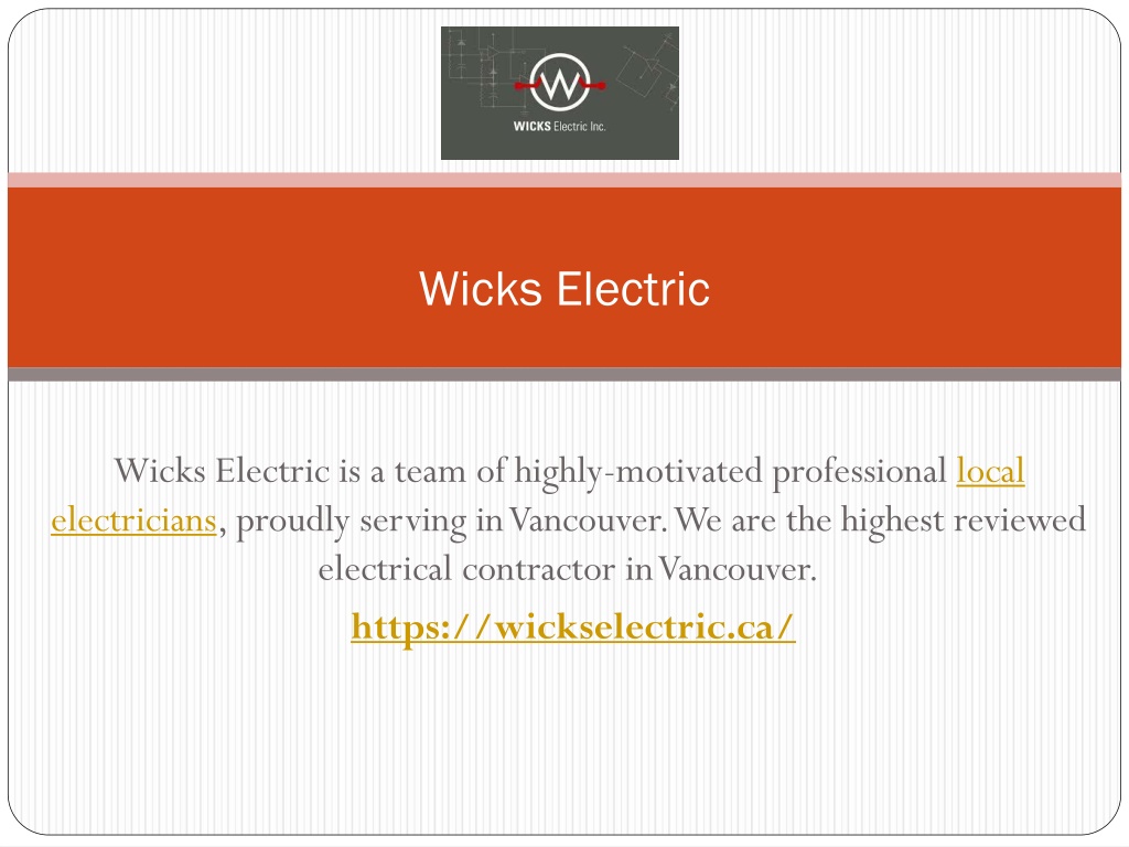 PPT - Wicks Electric - Local Electrician Vancouver PowerPoint Presentation - ID:11927799