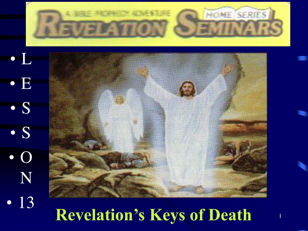 PPT - Lesson 13 Rev Seminars -Revelation's Keys of Death PowerPoint ...