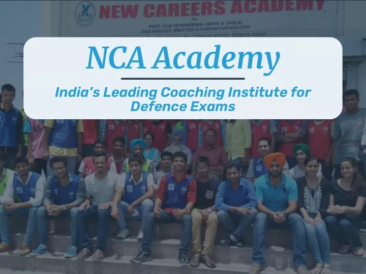 PPT - NCA Academy: NDA, SSB, AFCAT, CDS Coaching in India PowerPoint ...