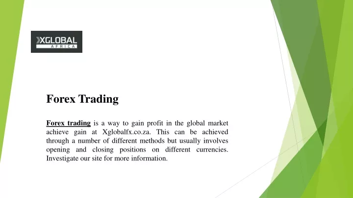 PPT - Forex Trading | Xglobalfx.co.za PowerPoint Presentation, free ...