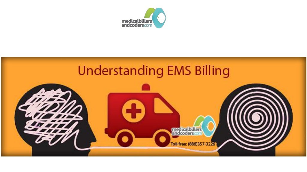 PPT - Understanding EMS Billing PowerPoint Presentation, free download ...