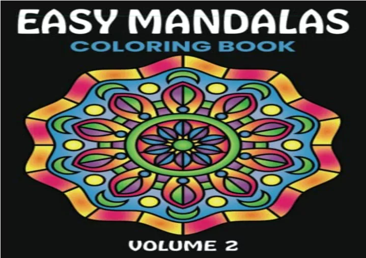 PPT - [READ PDF] Easy Mandala Coloring Book: Volume 2, Large Print ...