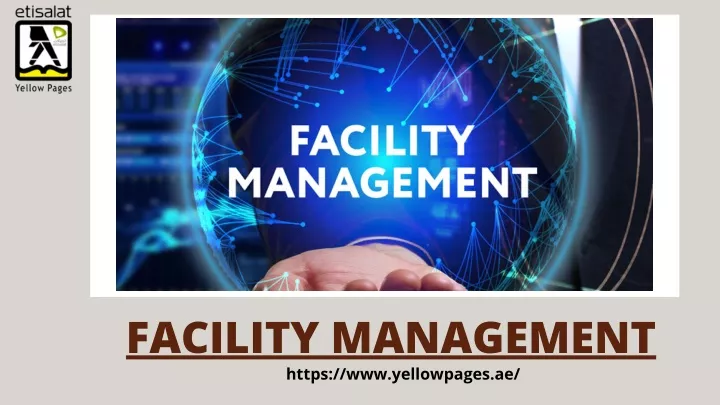 PPT - List of Top 10 Facility Management in UAE PowerPoint Presentation - ID:11944590