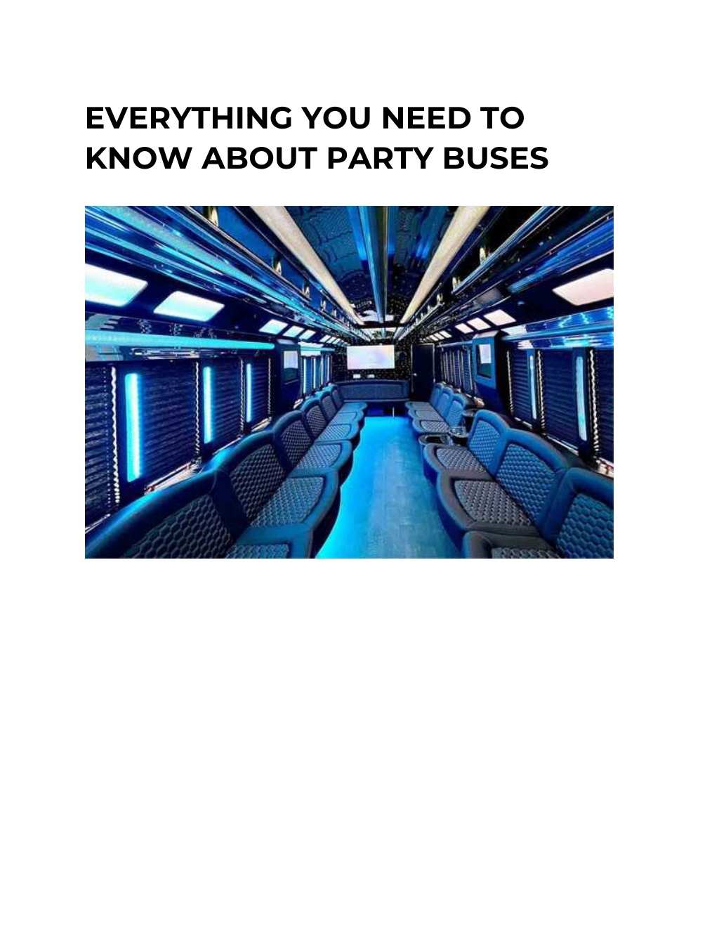 PPT - EVERYTHING YOU NEED TO KNOW ABOUT PARTY BUSES PowerPoint ...