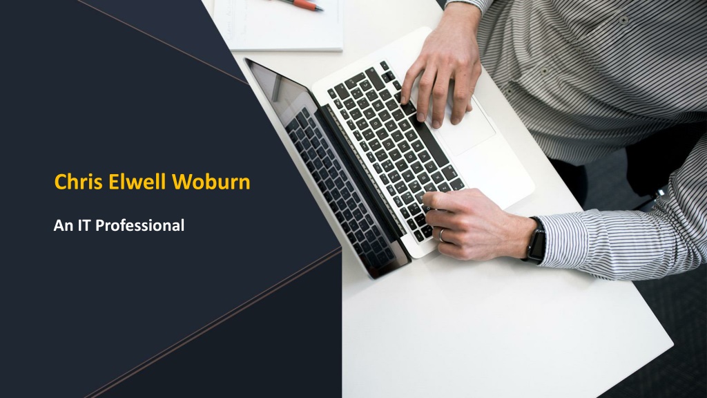 PPT - Chris Elwell Woburn - An IT Professional PowerPoint Presentation ...