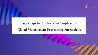 PPT - Top 5 Tips for Students to Complete the Global Management ...