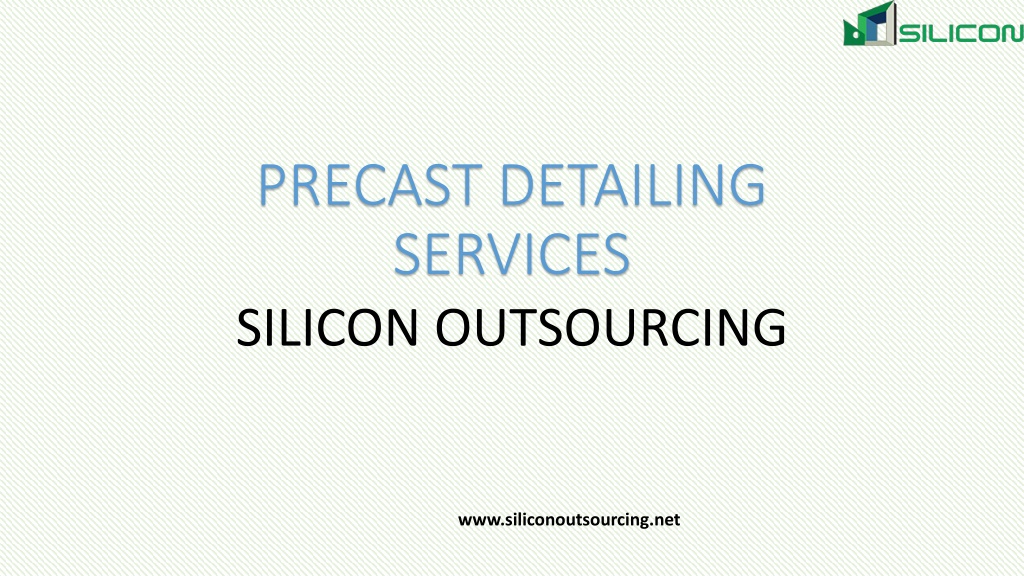 PPT - PRECAST DETAILING SERVICES PowerPoint Presentation, free download ...