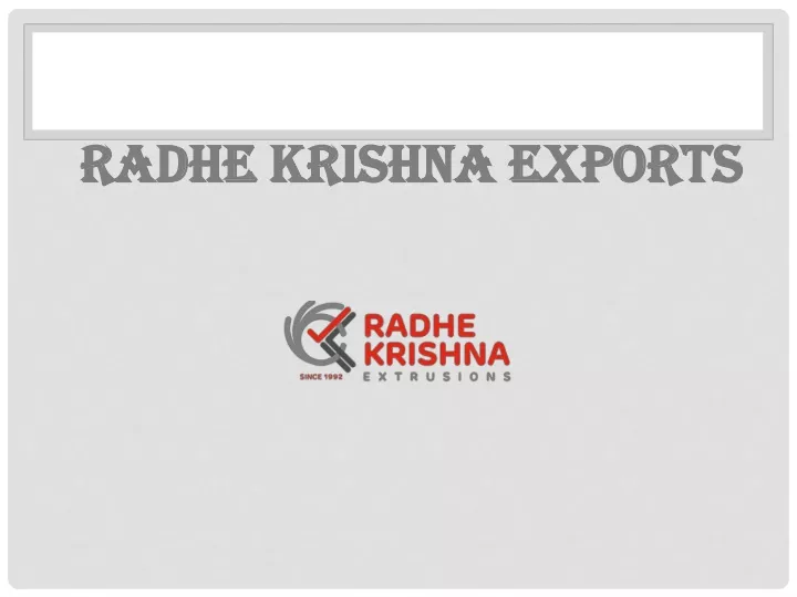 PPT - Screw Barrel Manufacturers In India| Radhe Krishna Exports ...