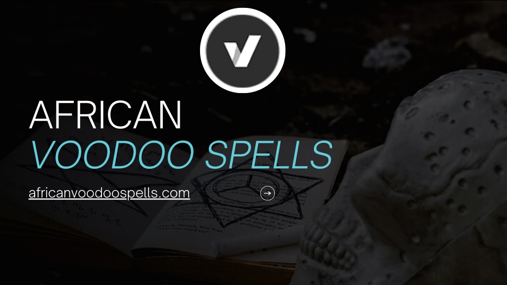 PPT - Voodoo Spells Caster PowerPoint Presentation, free download - ID ...