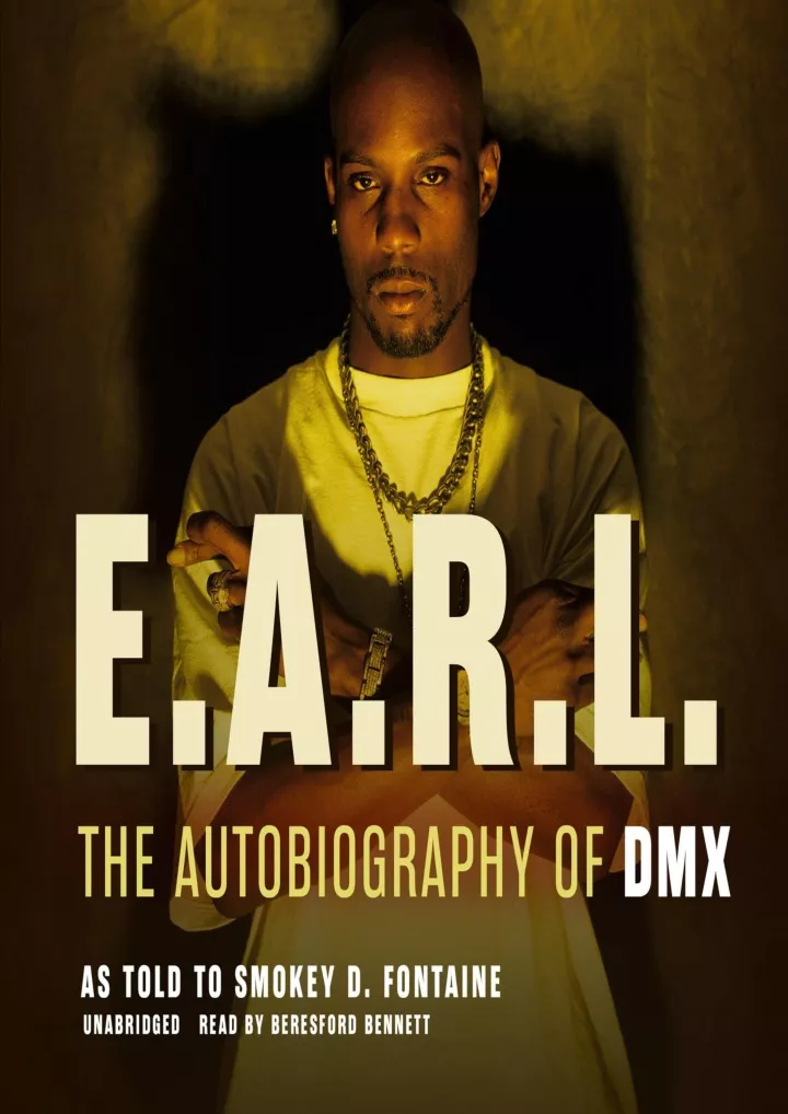 PPT - FREE pDF D!ownload E.A.R.L.: The Autobiography of DMX PowerPoint Presentation - ID:11963777