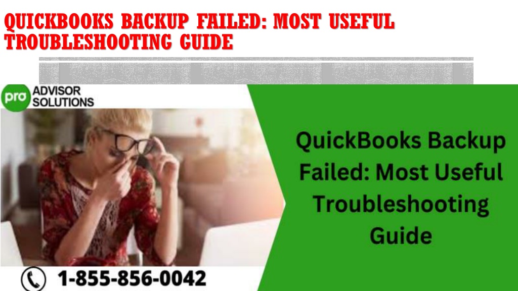 PPT - QuickBooks Backup Failed Most Useful Troubleshooting Guide PowerPoint Presentation - ID ...