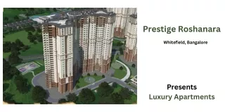PPT - Prestige Roshanara Whitefield Bangalore -E-Brochure (1 ...