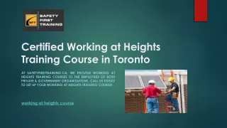 PPT - Certified Working at Heights Training Course in Toronto ...
