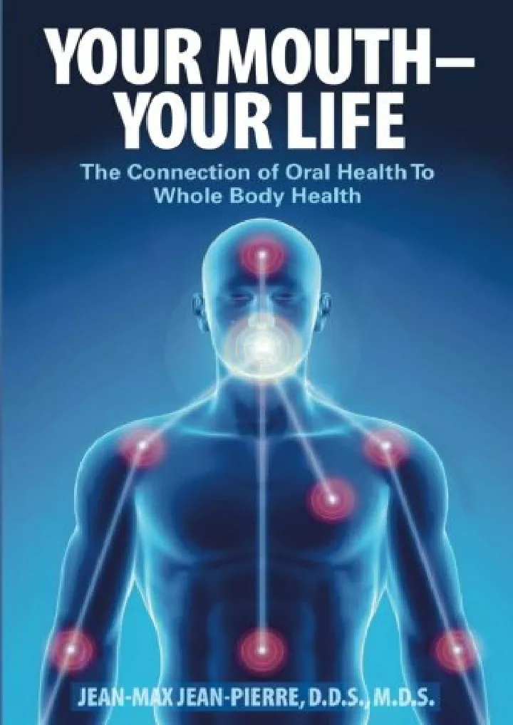 PPT - free download [pdf] Your Mouth - Your Life: The Connection of ...
