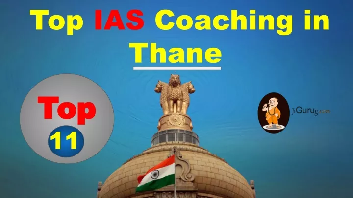 PPT - Best IAS Coaching in Thane PowerPoint Presentation, free download ...