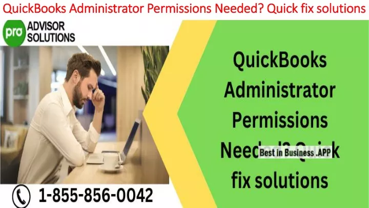 PPT - Tips To Move QuickBooks Administrator Permissions Needed ... PPT - Tips To Move QuickBooks Administrator Permissions Needed ...