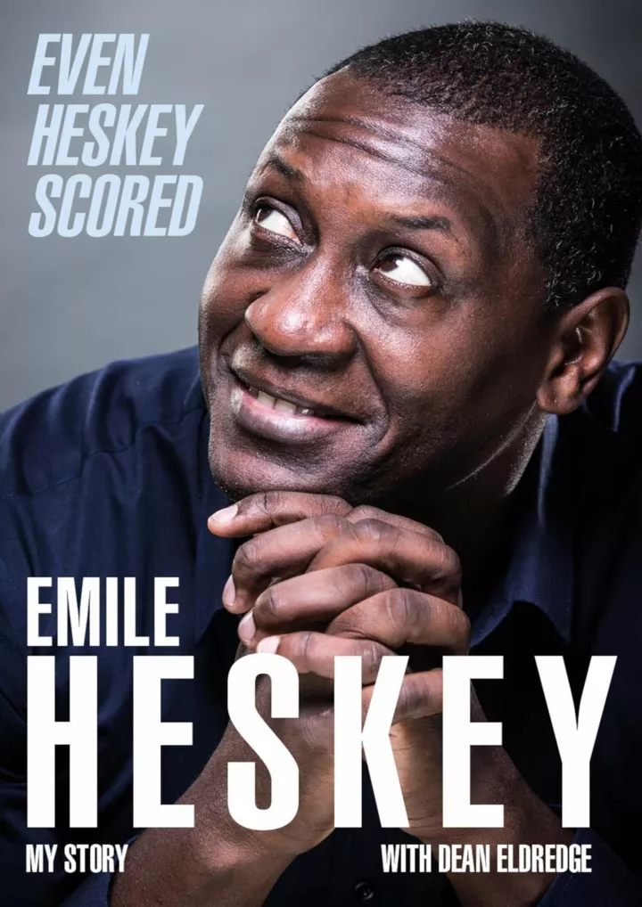 PPT - [EPUB] DOWNLOAD Even Heskey Scored: Emile Heskey, My Story ...