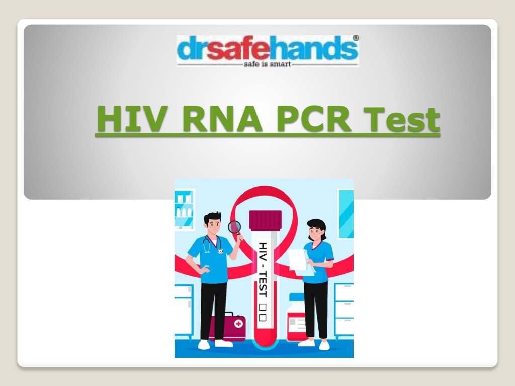 PPT - HIV RNA PCR Test PowerPoint Presentation, free download - ID:11985219