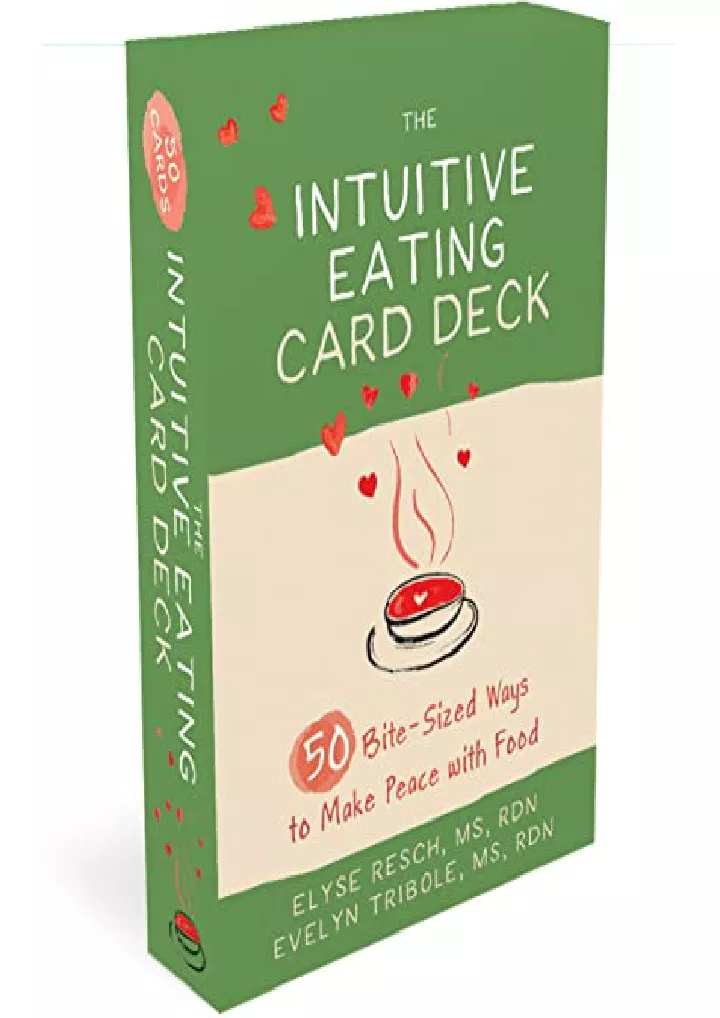 PPT - get (pdf) ‹download› The Intuitive Eating Card Deck: 50 Bite ...