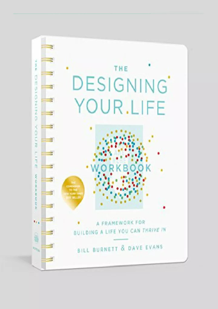 PPT - PDF/BOOK The Designing Your Life Workbook: A Framework for ...